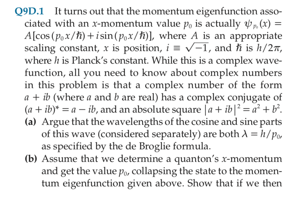 Solved Q9D.1 It turns out that the momentum eigenfunction | Chegg.com