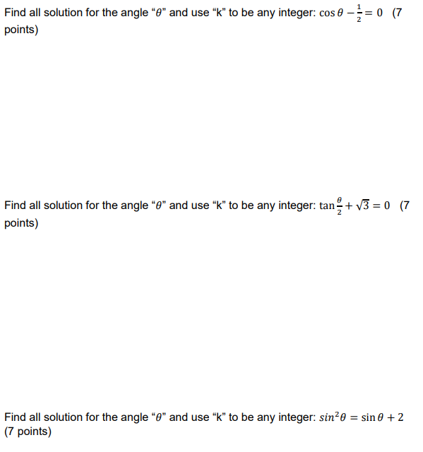 Solved Find all solution for the angle "0" and use "k” to be | Chegg.com
