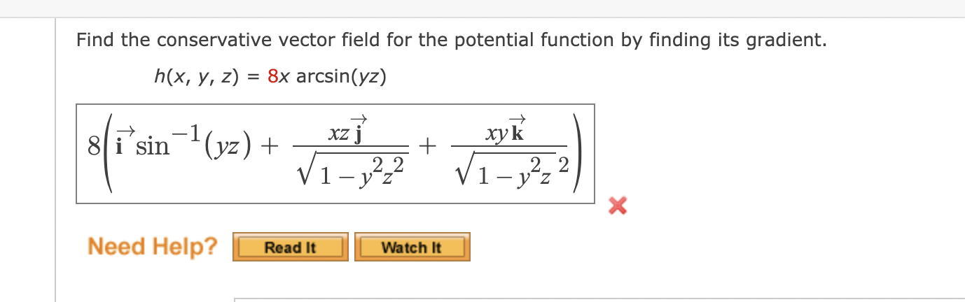 Solved Find the conservative vector field for the potential | Chegg.com