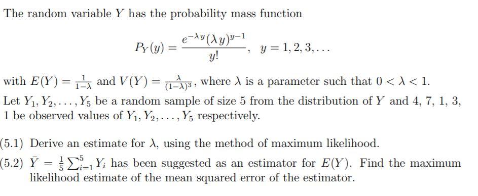 Solved The random variable Y has the probability mass | Chegg.com