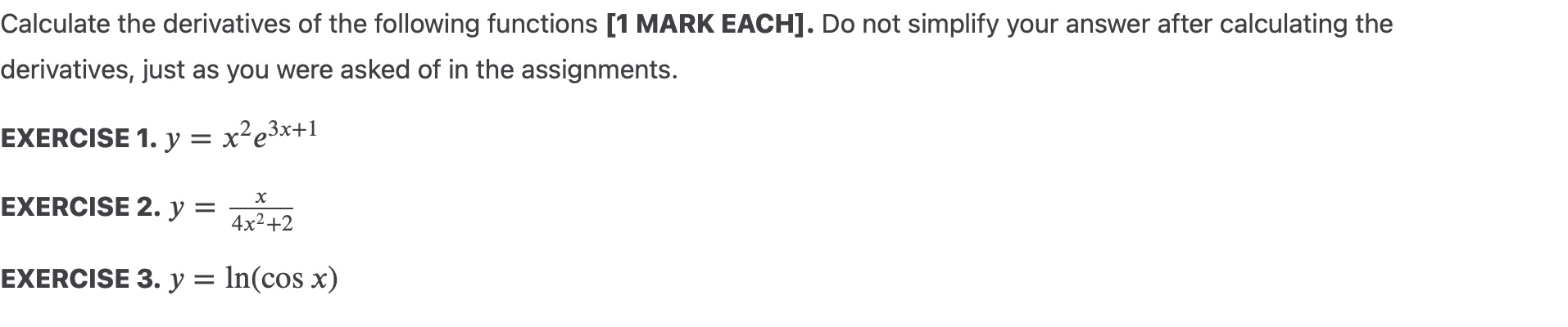Solved Calculate the derivatives of ﻿the following functions | Chegg.com