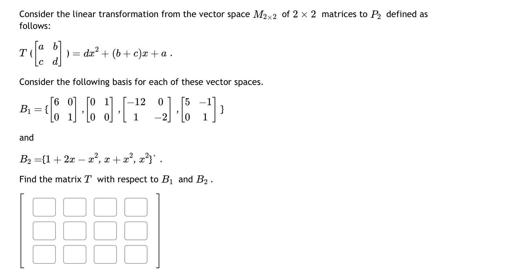 Solved Consider the linear transformation from the vector | Chegg.com