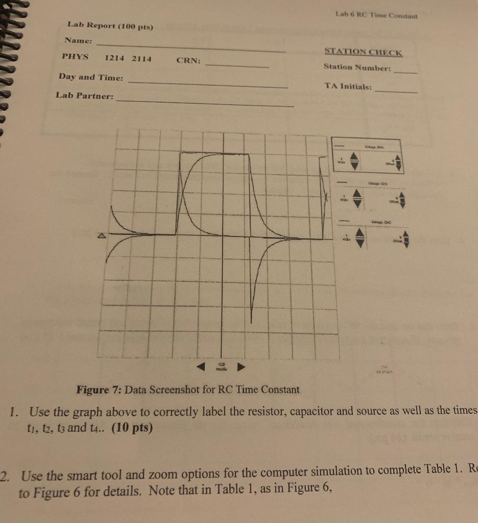 Lab 6 RC Time Constant Lab Report (100 pts) Name: | Chegg.com