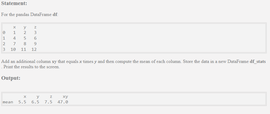 Solved Statement For The Pandas Dataframe Df 0 X 1 4 7