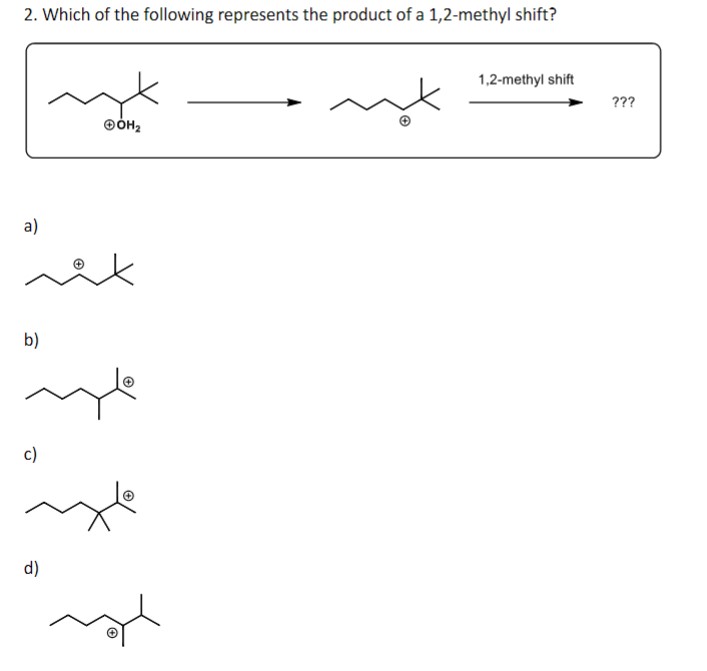 Solved 2. Which of the following represents the product of a | Chegg.com