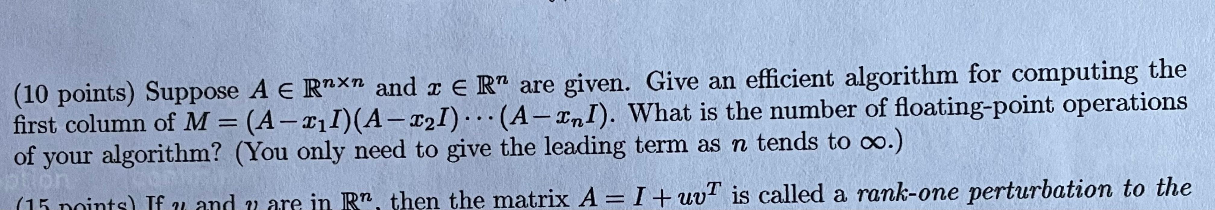 (10 points) Suppose A∈Rn×n and x∈Rn are given. Give | Chegg.com