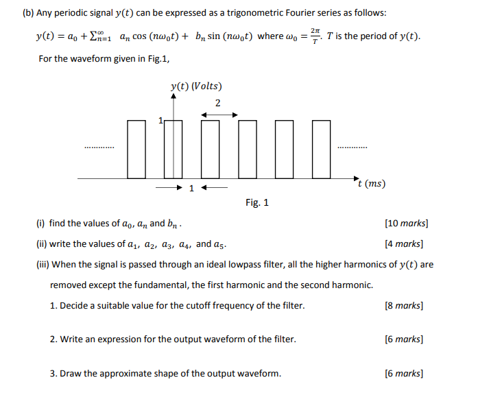 Solved (b) Any periodic signal y(t) can be expressed as a | Chegg.com