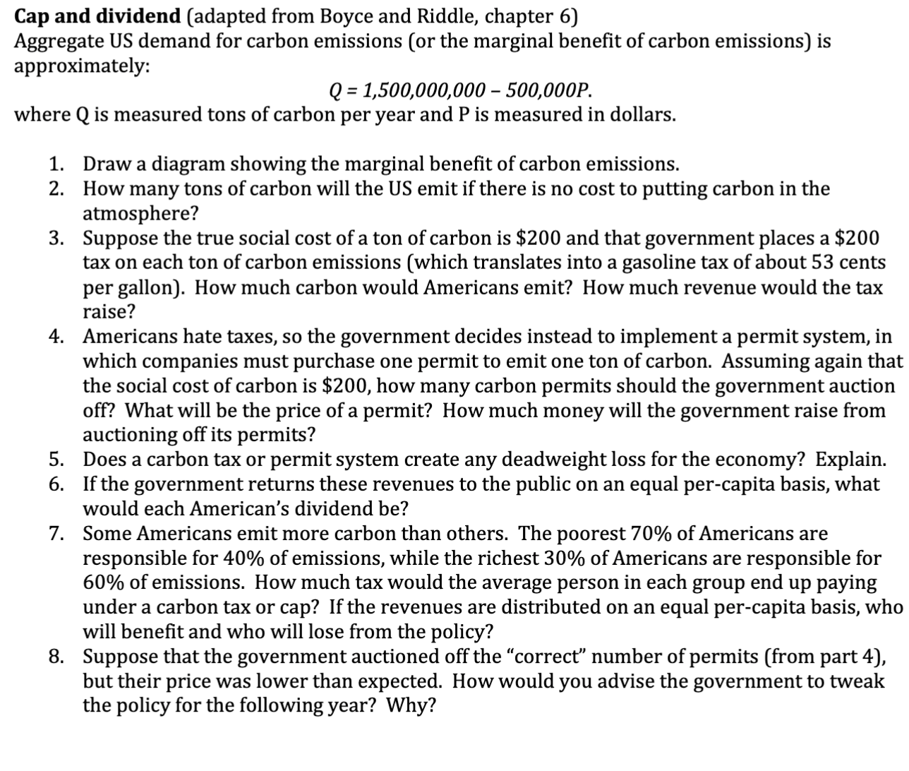 Solved by an EXPERT Cap and dividend (adapted from Boyce and Riddle ...