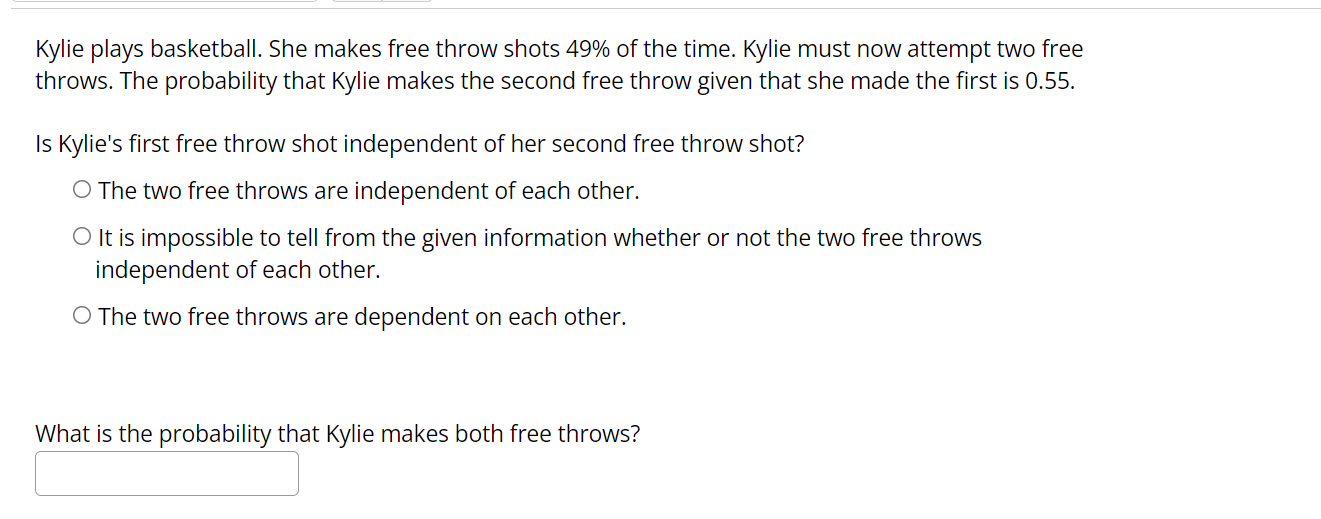Solved Kylie plays basketball. She makes free throw shots | Chegg.com