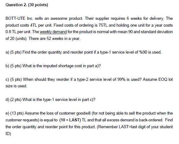 Question 2. (30 points) BOTT-UTE Inc. sells an | Chegg.com