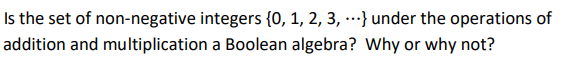 Solved Is the set of non-negative integers {0, 1, 2, 3, ...} | Chegg.com