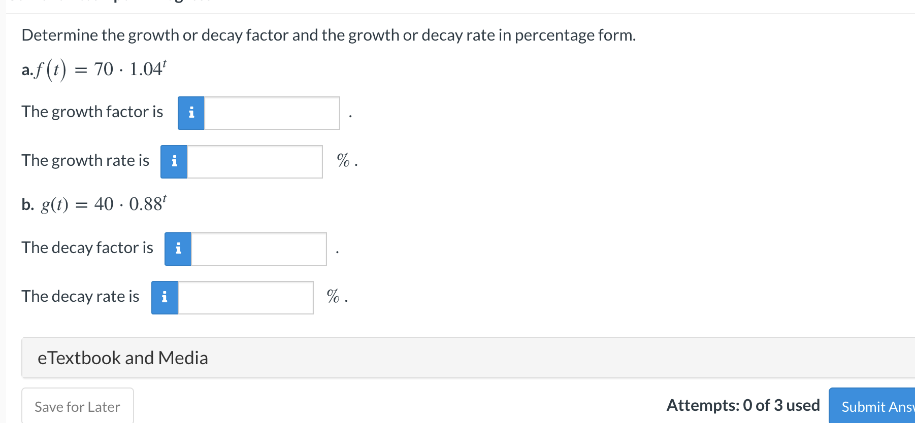 Solved Determine the growth or decay factor and the growth | Chegg.com