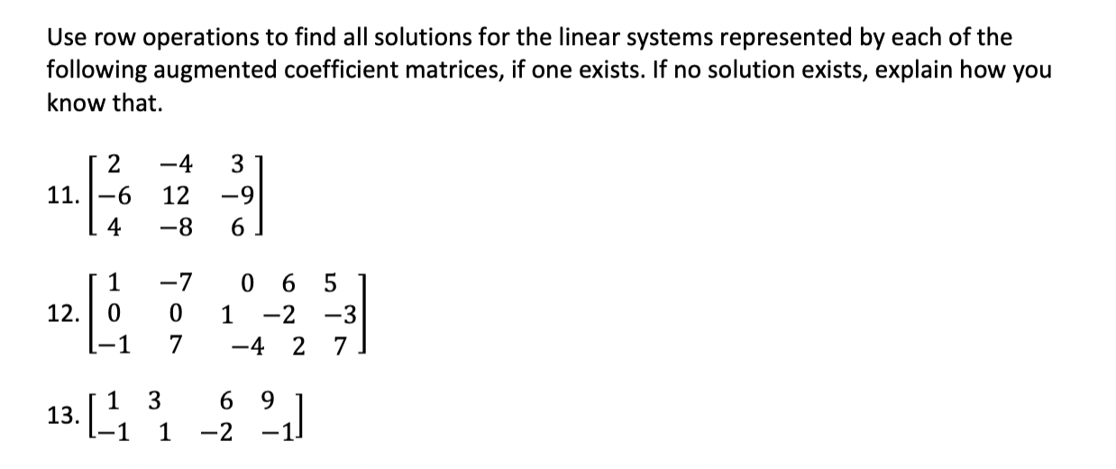 Solved Use row operations to find all solutions for the | Chegg.com