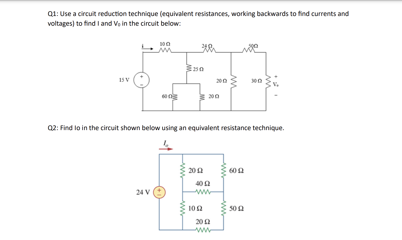 Solved Q1: Use a circuit reduction technique (equivalent | Chegg.com
