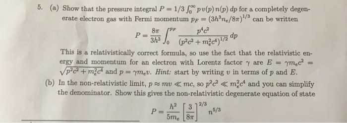 Solved 5, (a) Show that the pressure integral P = 1/3A"pr(p) | Chegg.com