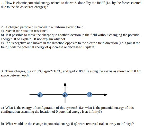 Solved 1. How is electric potential energy related to the | Chegg.com