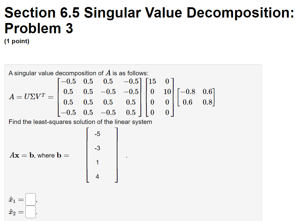 Section 6.5 Singular Value Decomposition: Problem 3 | Chegg.com