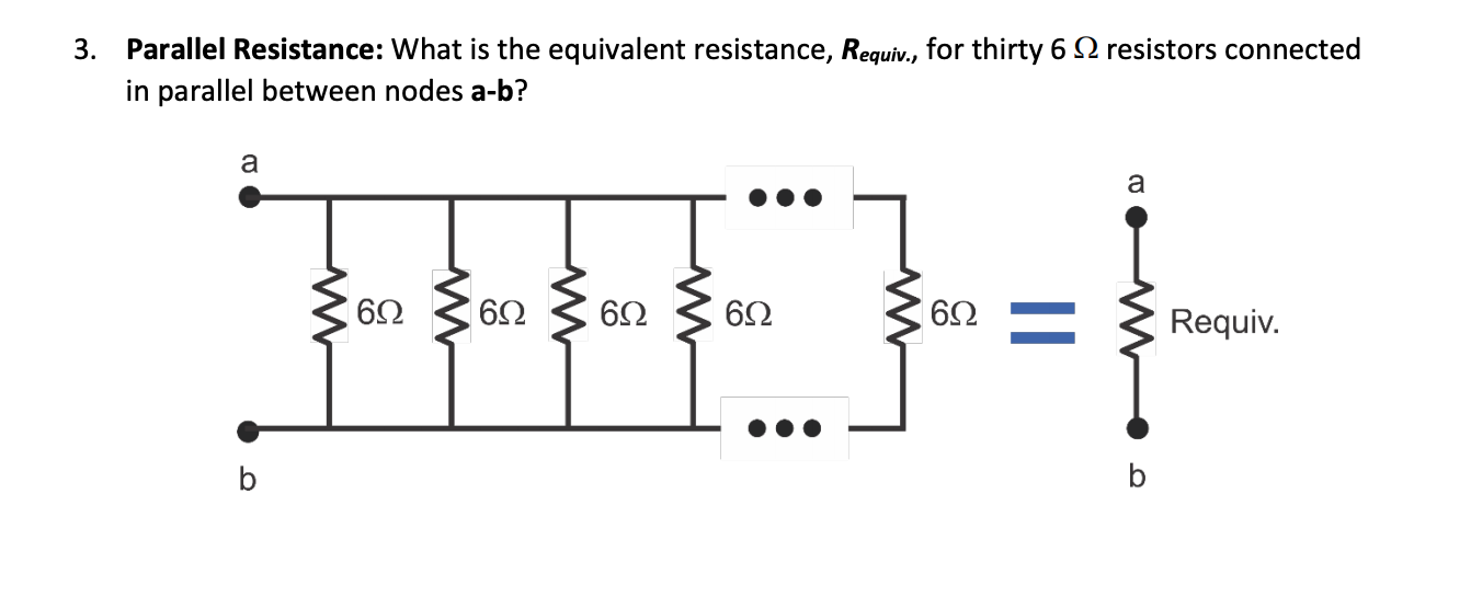 Solved 3. Parallel Resistance: What is the equivalent | Chegg.com