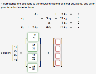 Solved Parameterize the solutions to the following system of | Chegg.com