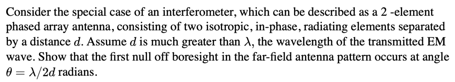 Solved Consider the special case of an interferometer, which | Chegg.com
