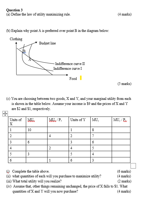 Solved Question 3 (a) Define the law of utility maximizing | Chegg.com