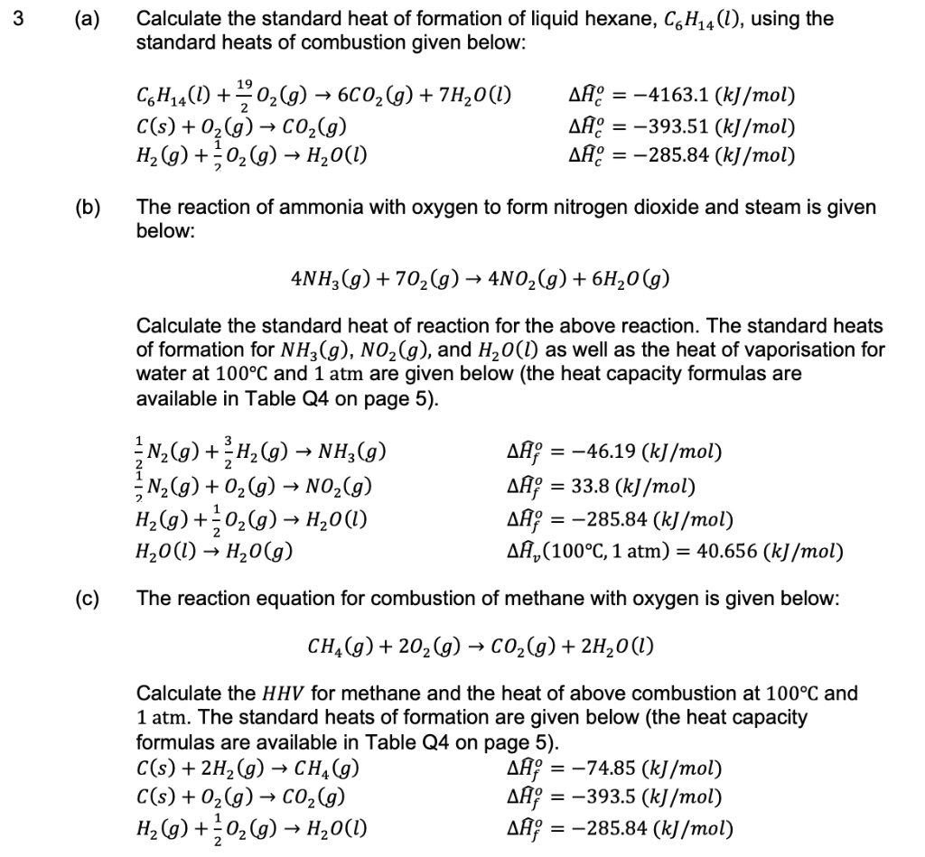 Solved 3 (a) Calculate the standard heat of formation of | Chegg.com
