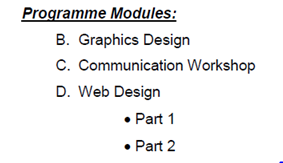 Solved Programme Modules: B. Graphics Design C. | Chegg.com