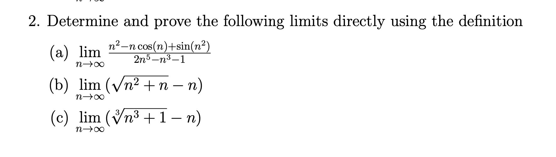 Solved 2. Determine and prove the following limits directly | Chegg.com