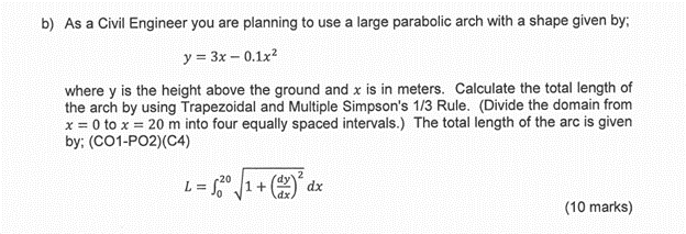 Solved b) As a Civil Engineer you are planning to use a | Chegg.com