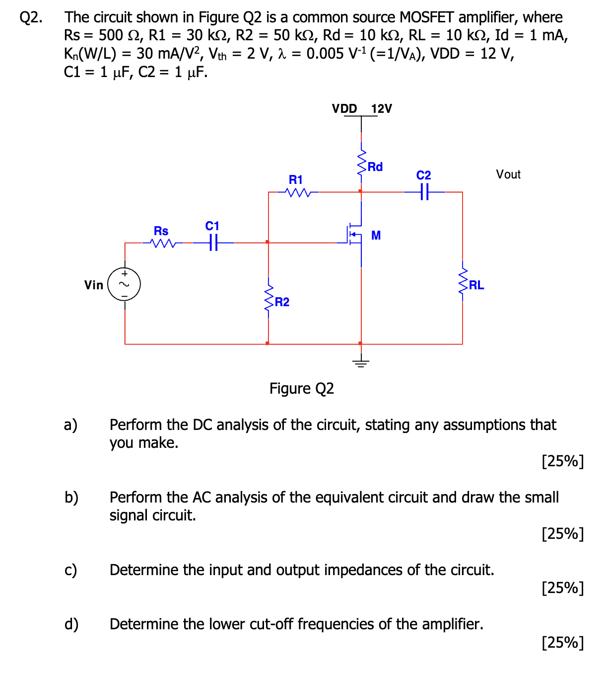 Solved Q2. ﻿The circuit shown in ﻿Figure Q2 is ﻿a common | Chegg.com