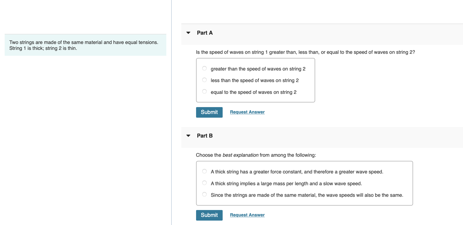 Solved Two strings are made of the same material and have | Chegg.com