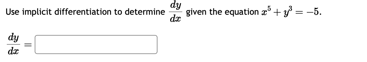 Solved Use implicit differentiation to determine dxdy given | Chegg.com