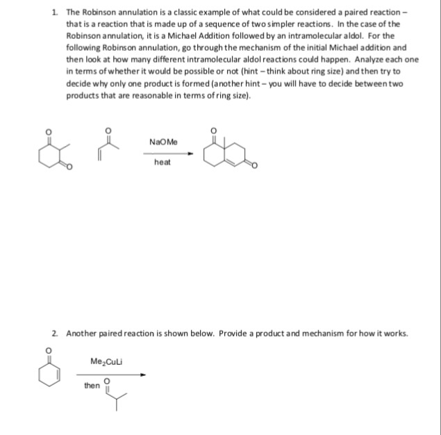 Solved The Robinson annulation is a classic example of what | Chegg.com