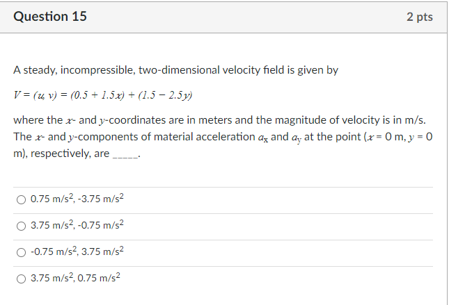 Solved A steady, incompressible, two-dimensional velocity | Chegg.com