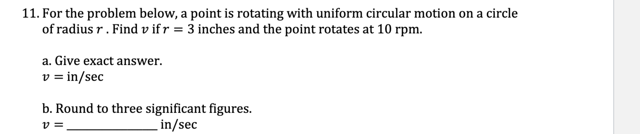 Solved 1. For the problem below, a point is rotating with | Chegg.com