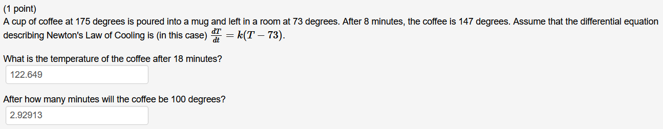 Solved A cup of coffee at 175 degrees is poured into a mug | Chegg.com