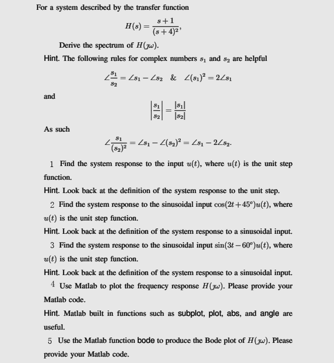 Solved For a system described by the transfer function s+1 | Chegg.com