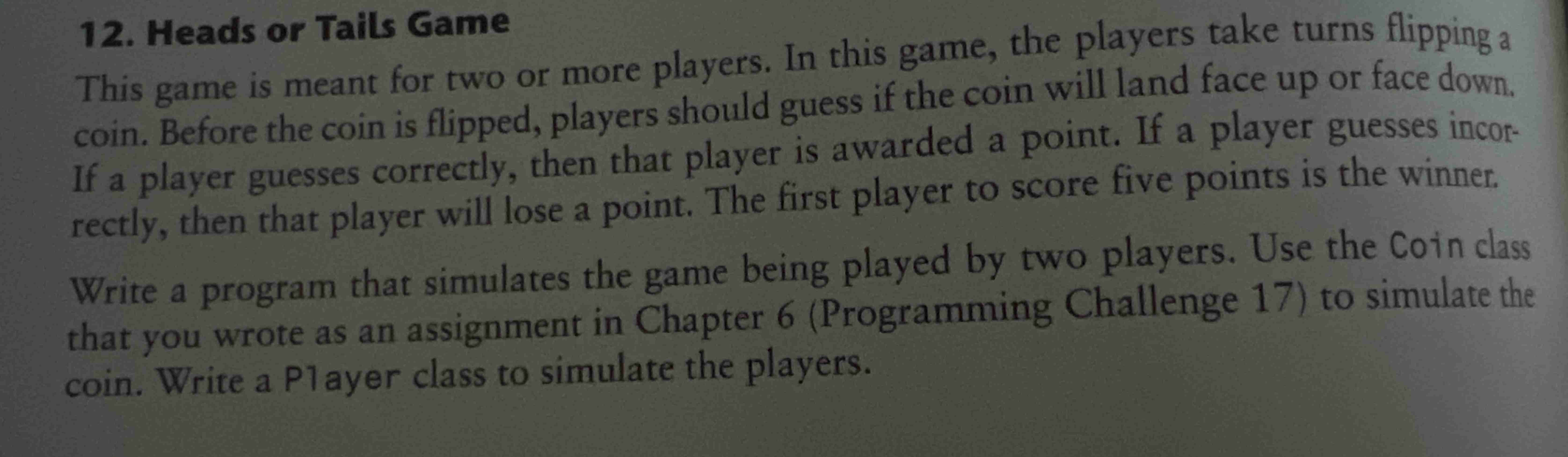 Solved Heads or Tails GameThis game is meant for two or more | Chegg.com
