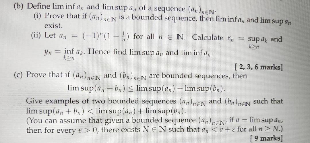 Solved = sup &and - (b) Define lim inf an and lim sup a, of | Chegg.com