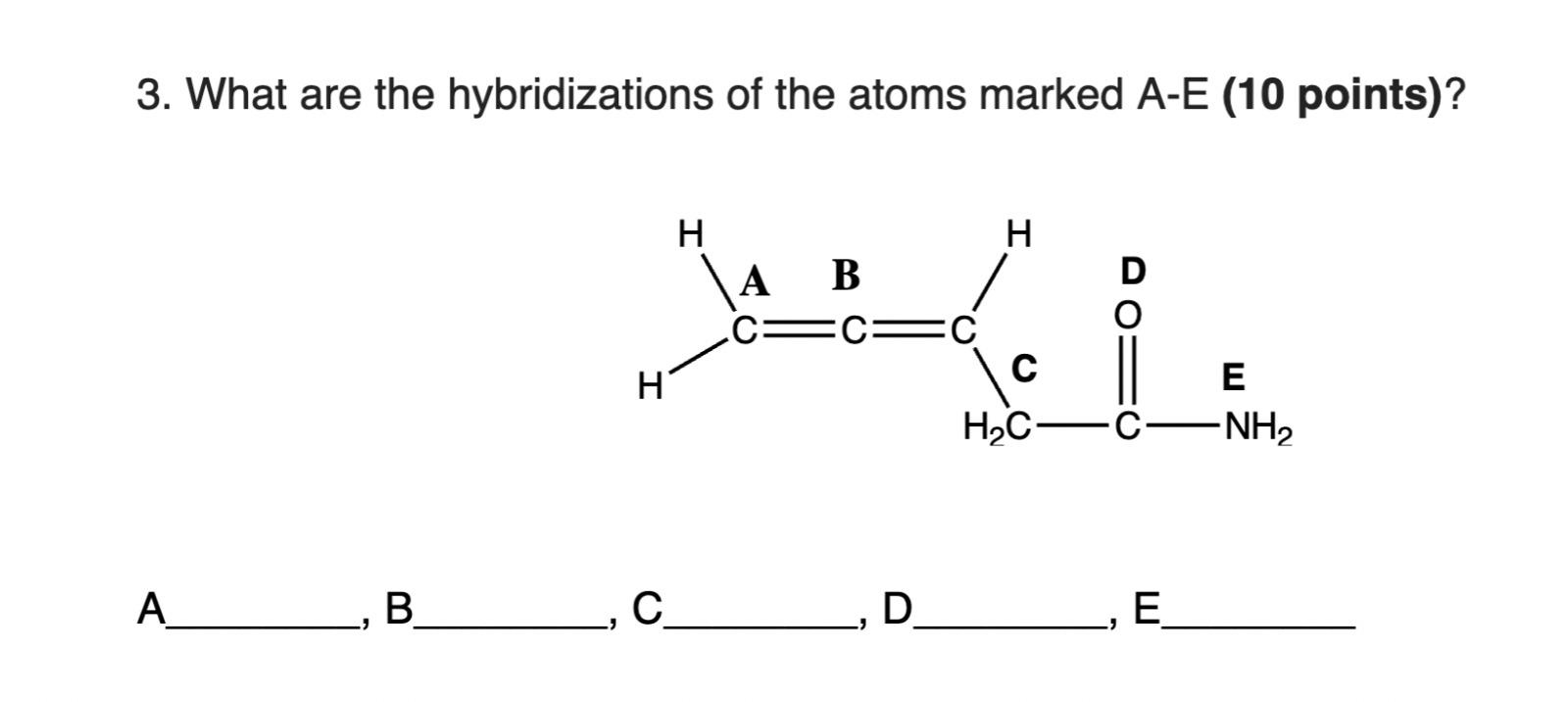 solved-3-what-are-the-hybridizations-of-the-atoms-marked-chegg