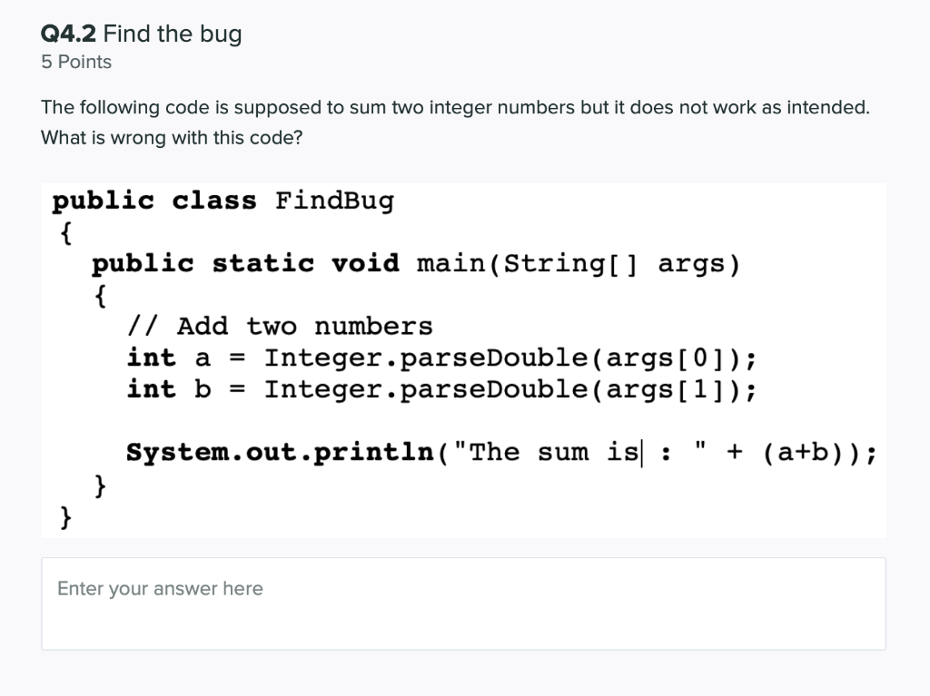 Solved Q4.2 Find the bug 5 Points The following code is | Chegg.com