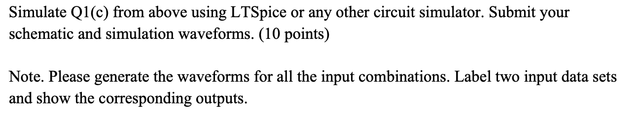 Solved Simulate using LTSpice or any other program. Need the | Chegg.com