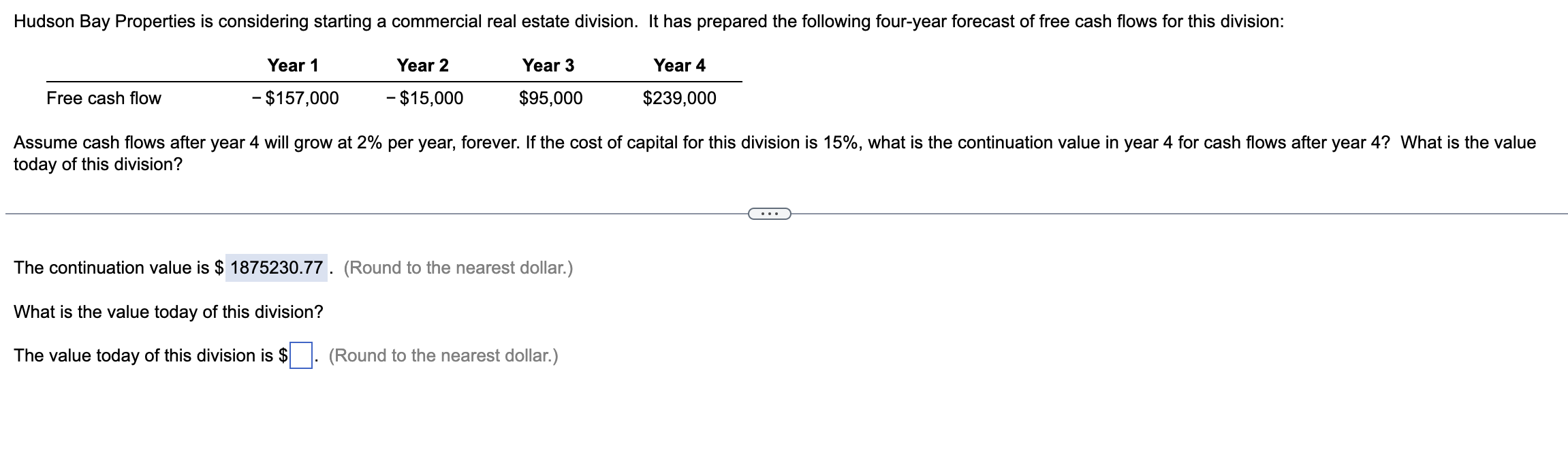 Solved The continuation value is $ (Round to the nearest | Chegg.com