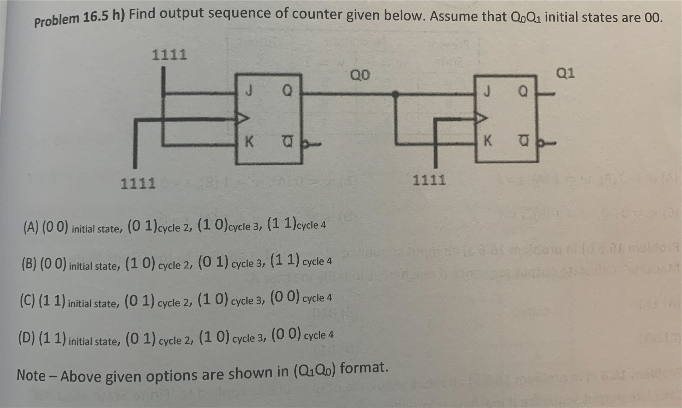 Solved Problem 16.5 h) Find output sequence of counter given | Chegg.com Solved Problem 16.5 h) Find output sequence of counter given | Chegg.com
