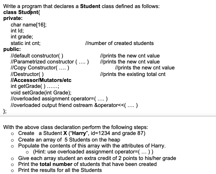 Solved Write a program that declares a Student class defined | Chegg.com