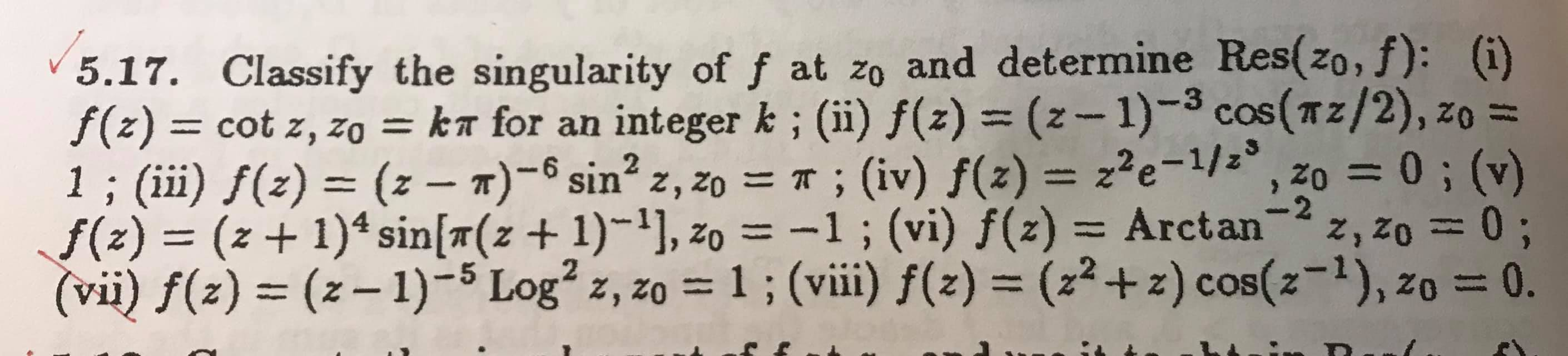 Solved vi 5.17. Classify the singularity of f at zo and | Chegg.com