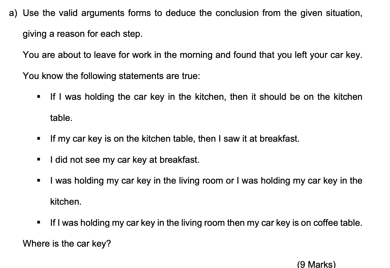 Solved a) Use the valid arguments forms to deduce the | Chegg.com