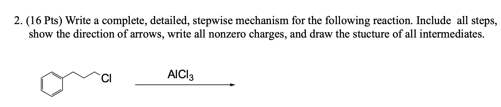 Solved 2. (16 Pts) Write a complete, detailed, stepwise | Chegg.com