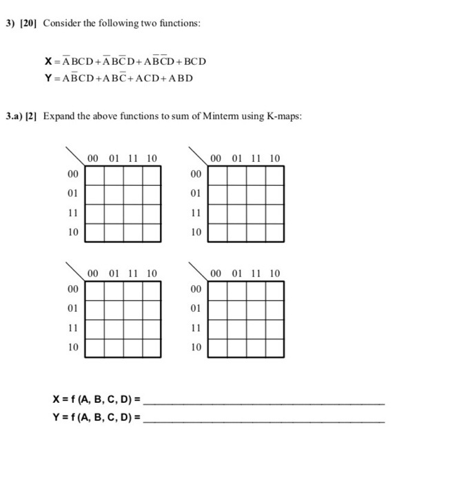 Solved 3) 1201 Consider the following two functions X ABCD+A | Chegg.com