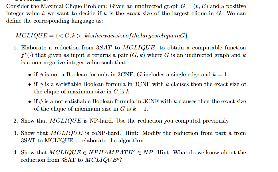 Solved Consider The Maximal Clique Problem Given An 